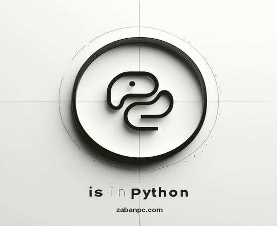 عملگر is در پایتون: نوشتن کد پایتونی قدرتمند و ایمن » زبان پی سی